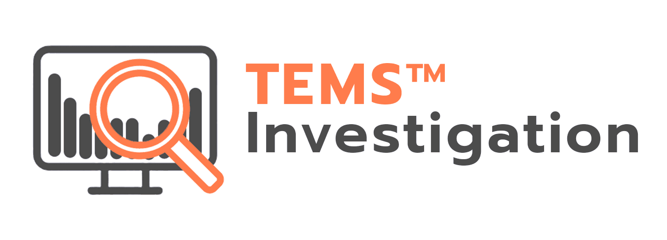 TEMS™ Investigation